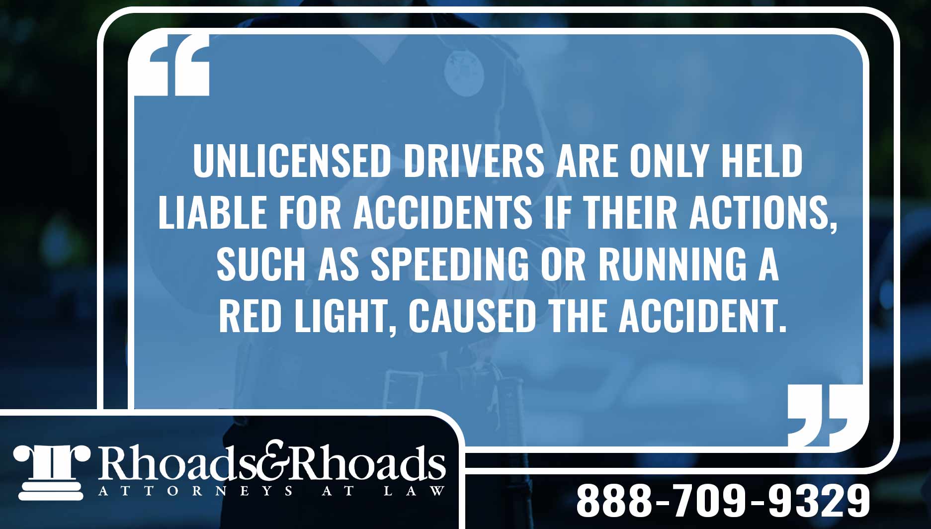 When Is an Unlicensed Driver in an Accident Not at Fault?