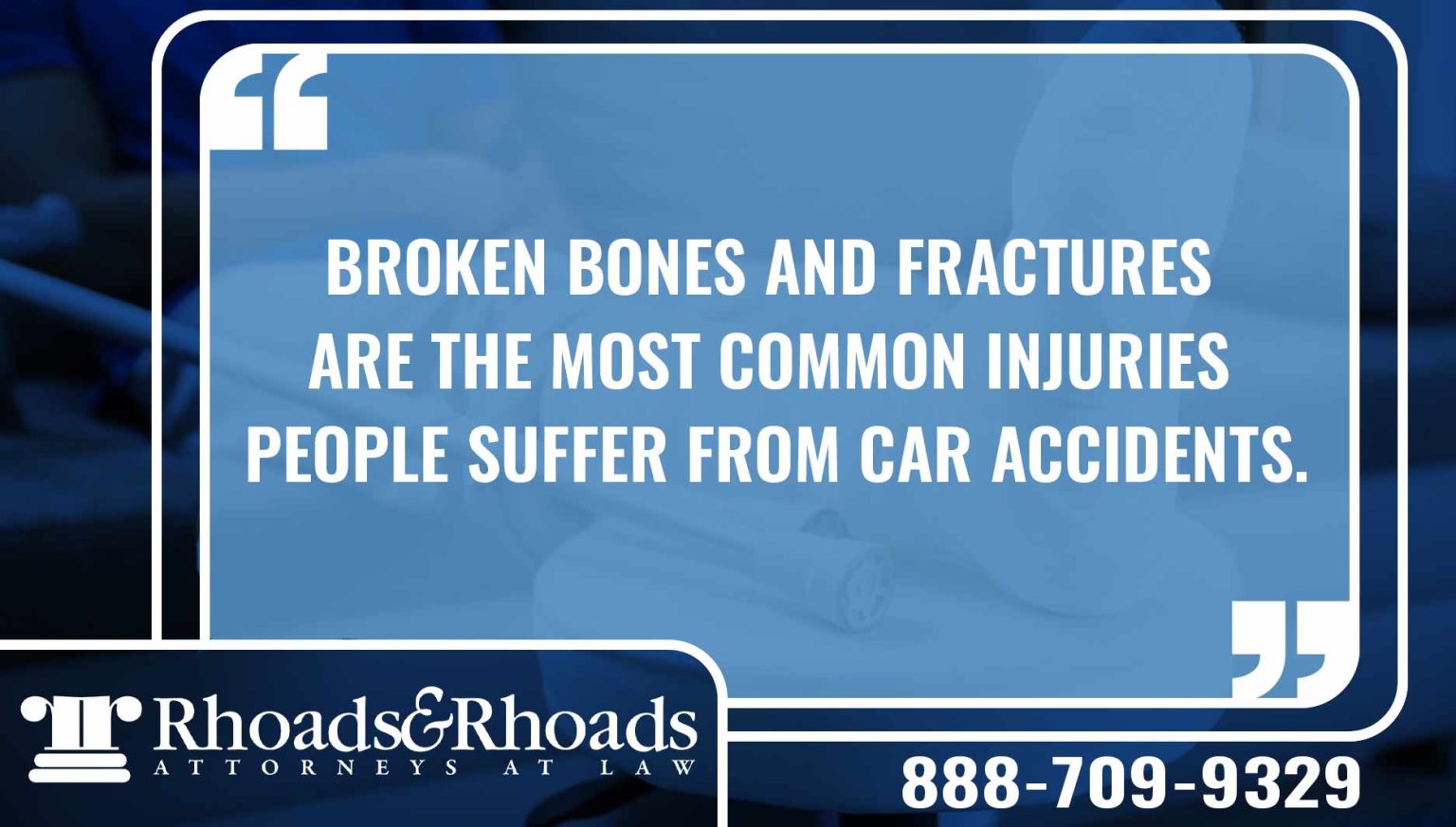Common Car Accident Fractures and Broken Bones