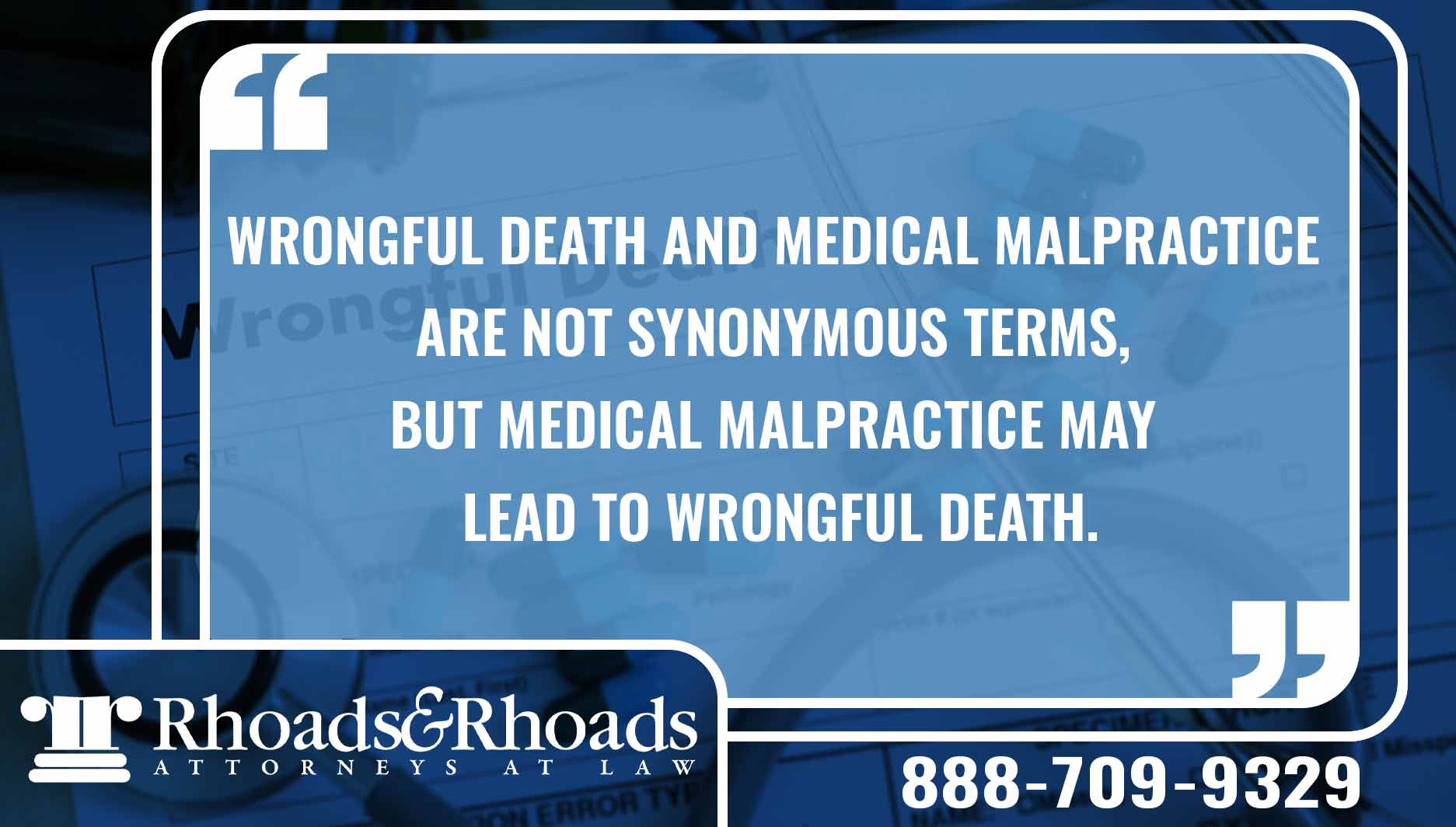 Are Wrongful Death and Medical Malpractice The Same?