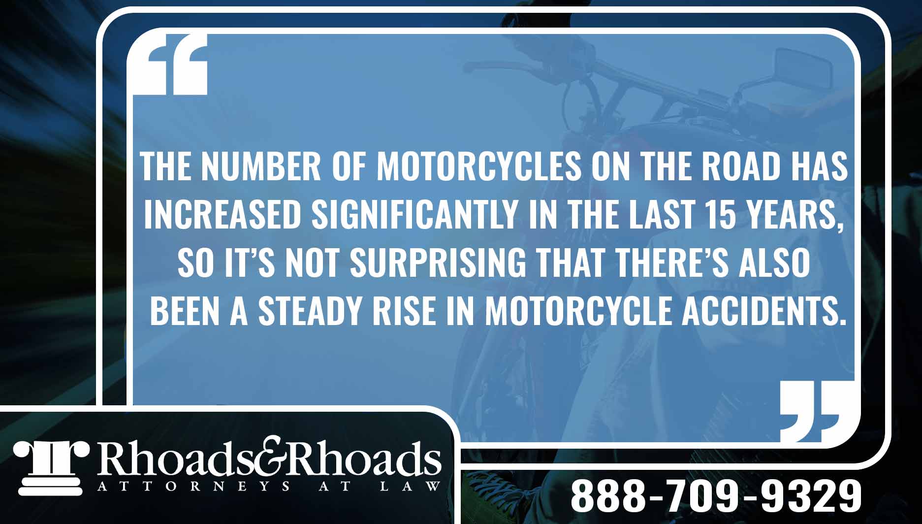 May Is Motorcycle Awareness Month | Rhoads & Rhoads Law Firm
